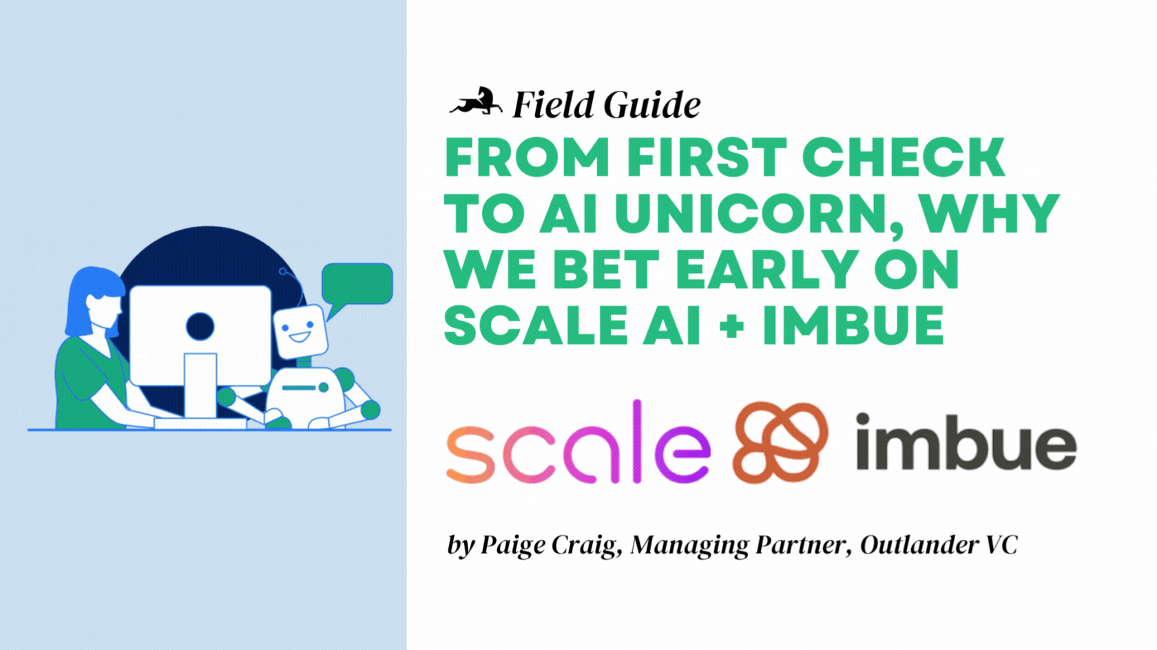 From First Check to AI Unicorn, Why We Bet Early on Scale AI + Imbue ...
